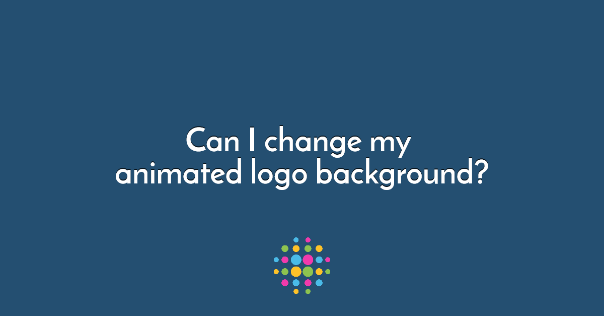 Can I change my animated logo background?